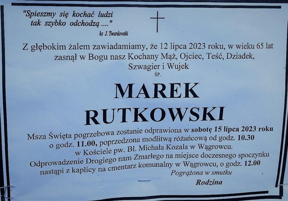 OSTATNIE POŻEGNANIE: Odeszli od nas Marek Rutkowski, Ireneusz ...