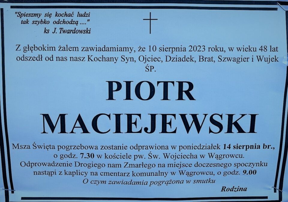OSTATNIE POŻEGNANIE: Odeszli od nas Piotr Maciejewski, Józef Kujawa ...
