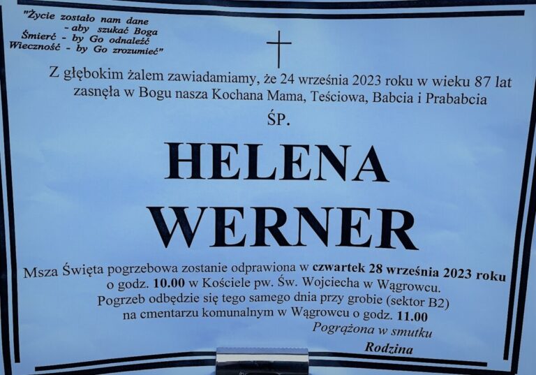 OSTATNIE POŻEGNANIE: Odeszły od nas Stefania Mataczyńska, Helena Werner ...